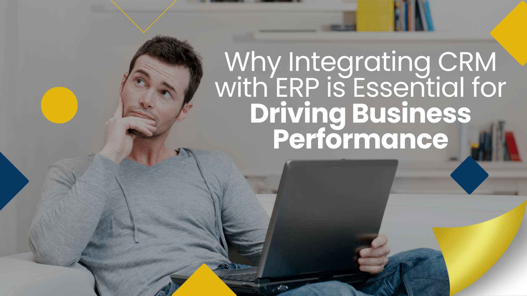 CRM & ERP Integration: Boost Your Business Performance
