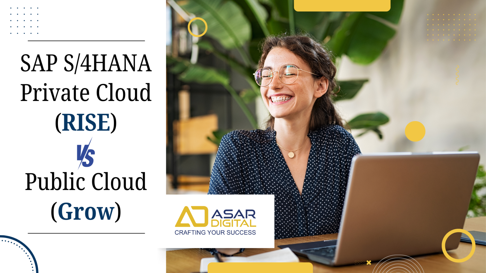 SAP S/4HANA: Private Cloud (RISE) vs Public Cloud (Grow)